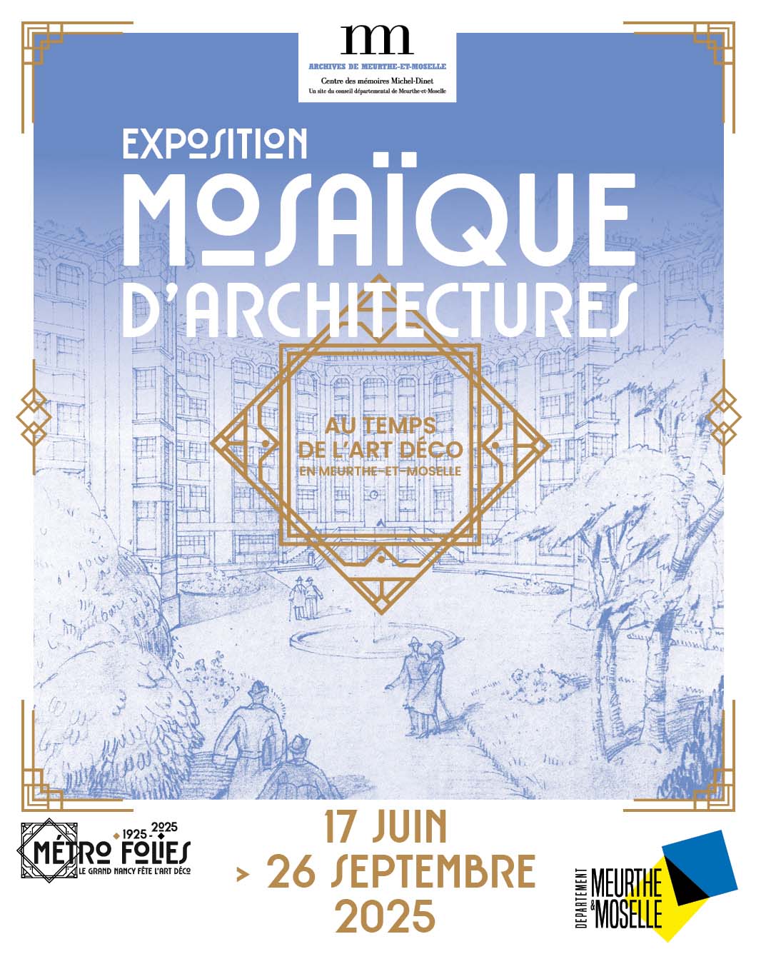 EXPOSITION "MOSAÏQUE D'ARCHITECTURES" AU TEMPS DE L'ART DÉCO - Lorraine ...